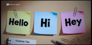 Hello, Hi, or Hey? Understanding the Different Ways to Greet in English ...